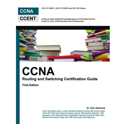 CCNA Routing And Switching Certification Guide Basharat M Irfan