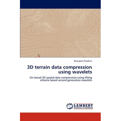 3D Terrain Data Compression Using Wavelets Pradhan Biswajeet Jarir