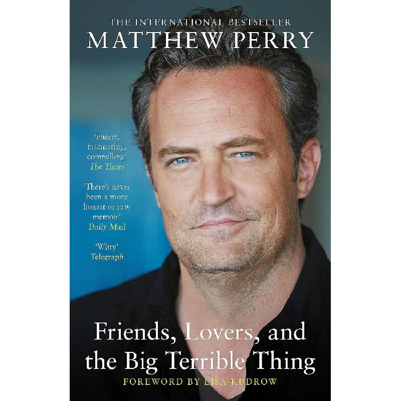 Friends, Lovers & The Big Terrible Thing Matthew Perry - مكتبة جرير ...