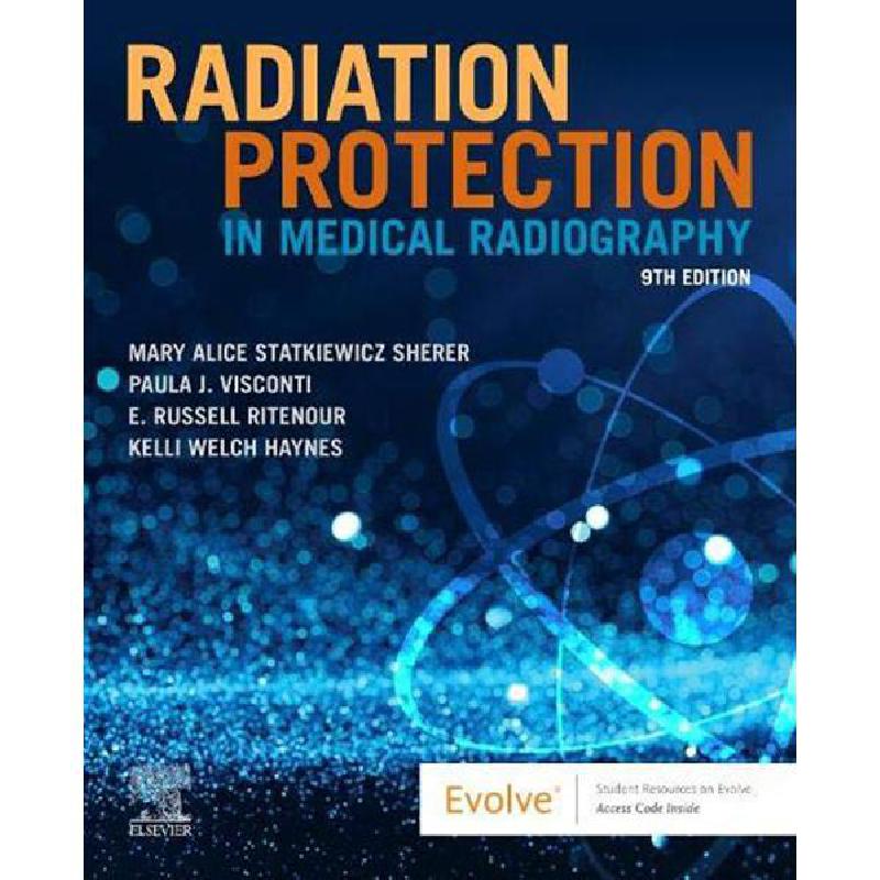Radiation Protection in Medical Radiography, 9th Edition Radiography ...