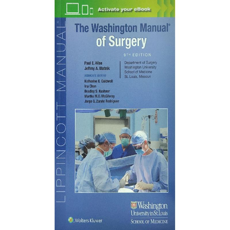 Washington Manual of Surgery, 9th Edition Lippincott Manual Paul Wise ...