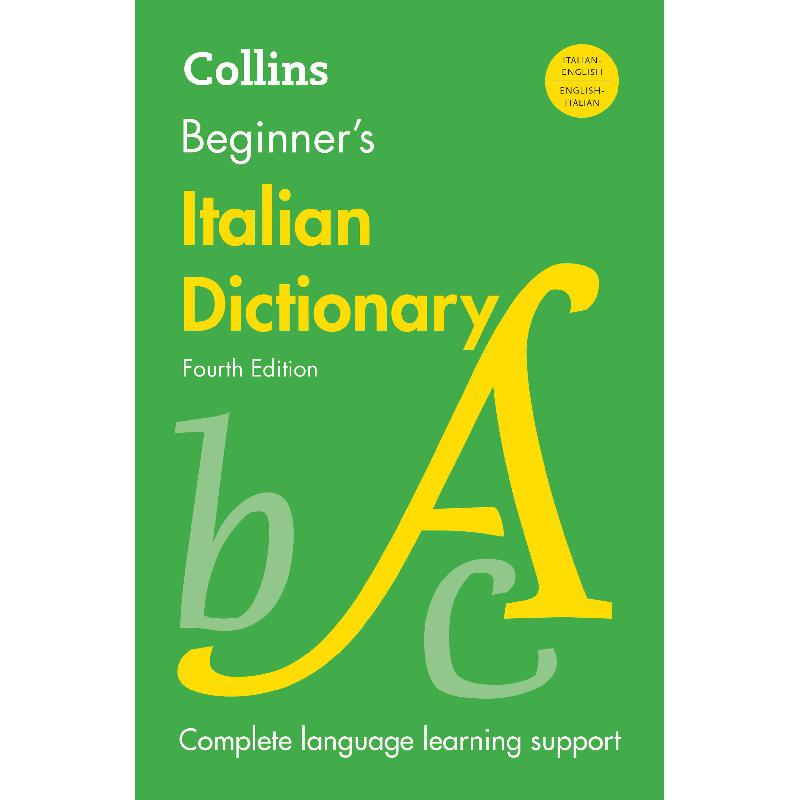 Italian Dictionary, 4th Edition Collins Beginner's Dictionaries Staffs ...