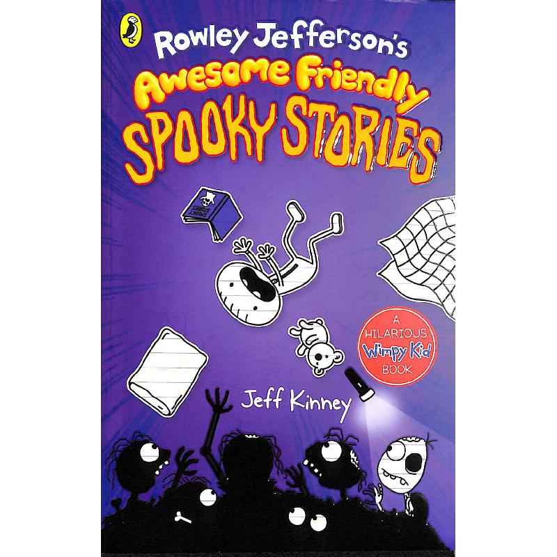 Awesome Friendly Spooky Stories, Book 3 Rowley Jefferson's Jeff Kinney ...