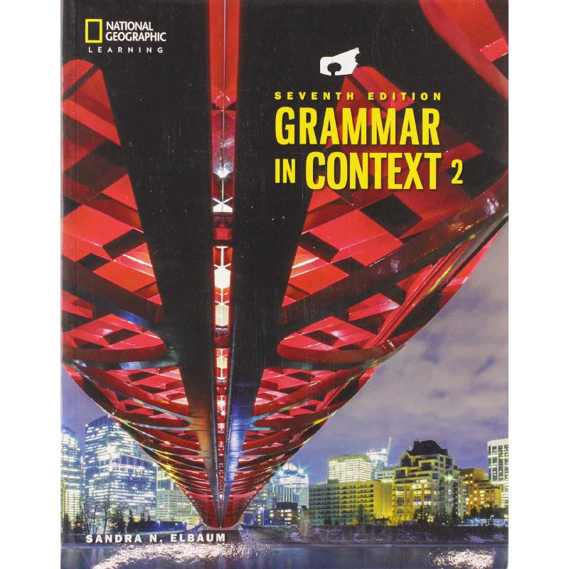 Grammar in Context 2: 7th Edition Grammar in Context Sandra Elbaum ...