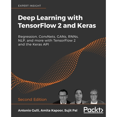 Deep Learning with TensorFlow 2 and Keras - Second Edition: Regression ...