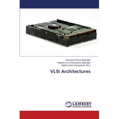 VLSI Architectures Natarajan Saravana Kumar - Jarir.com KSA