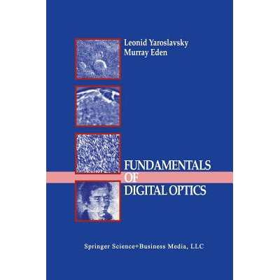 Fundamentals of Digital Optics : Digital Signal Processing in Optics ...