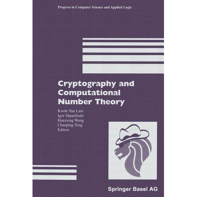 Cryptography and Computational Number Theory Lam, Kwok Y. - Jarir.com KSA