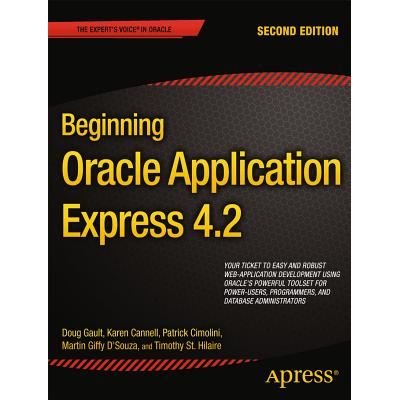 Beginning Oracle Application Express 4.2 Gault, Doug - Jarir.com KSA
