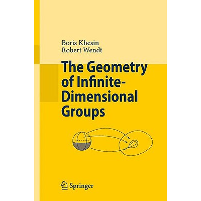 The Geometry of Infinite-Dimensional Groups Khesin, Boris - Jarir.com KSA