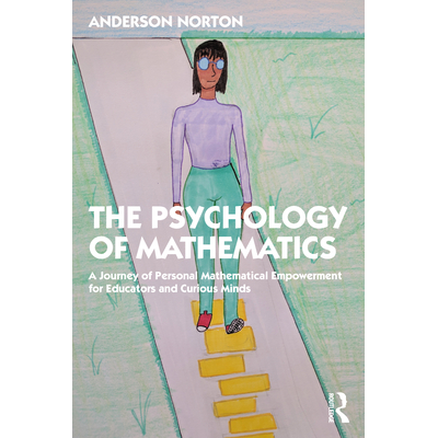 The Psychology of Mathematics: A Journey of Personal Mathematical ...