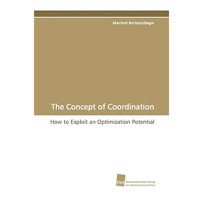 The Concept of Coordination Bortenschlager, Manfred - Jarir.com KSA