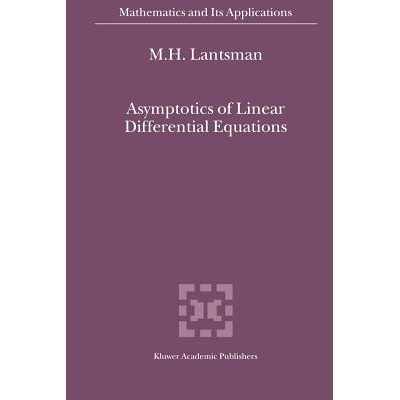 Asymptotics of Linear Differential Equations Lantsman, M.H. - Jarir.com KSA