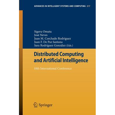 Distributed Computing and Artificial Intelligence : 10th International Conference Omatu, Sigeru ...