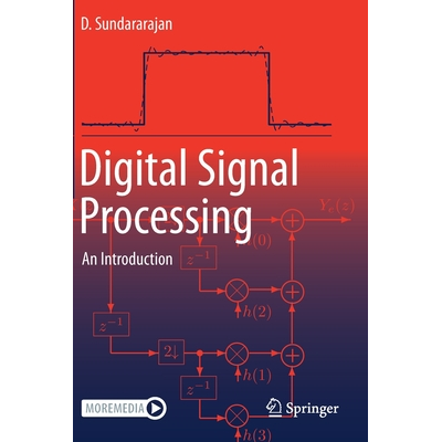 Digital Signal Processing : An Introduction Sundararajan, Dr. D. - Jarir.com KSA