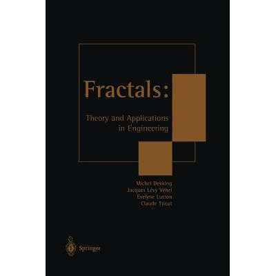 Fractals: Theory and Applications in Engineering : Theory and Applications in Engineering ...