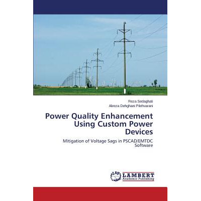 Power Quality Enhancement Using Custom Power Devices Sedaghati Reza - Jarir.com KSA