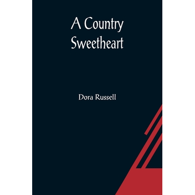 A Country Sweetheart Russell, Dora - Jarir.com KSA