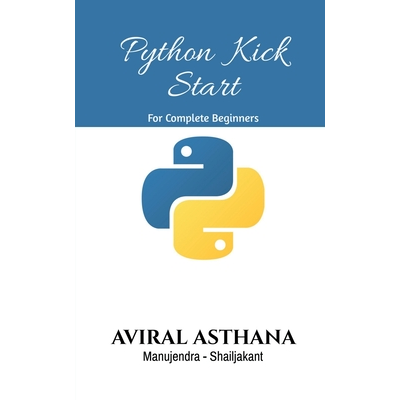 Python Kick Start Asthana,Aviral - Jarir.com KSA