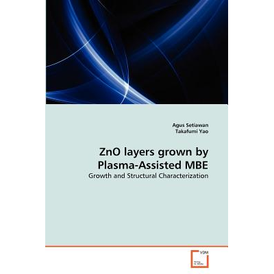 ZnO layers grown by Plasma-Assisted MBE Setiawan, Agus - Jarir.com KSA