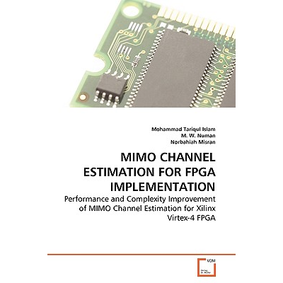 MIMO Channel Estimation for FPGA Implementation Islam Mohammad Tariqul ...
