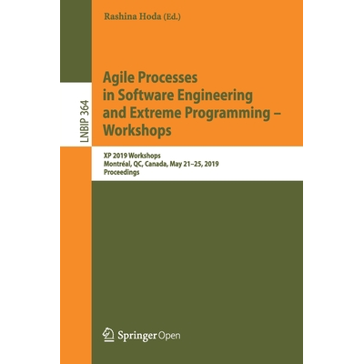 Agile Processes in Software Engineering and Extreme Programming ...