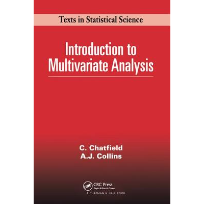 Introduction to Multivariate Analysis Chatfield, Chris - Jarir.com KSA