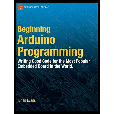 Beginning Arduino Programming Evans, Brian - Jarir.com KSA