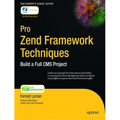 Pro Zend Framework Techniques : Build a Full CMS Project Lyman, Forrest - Jarir.com KSA
