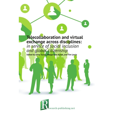 Telecollaboration and virtual exchange across disciplines: in service ...