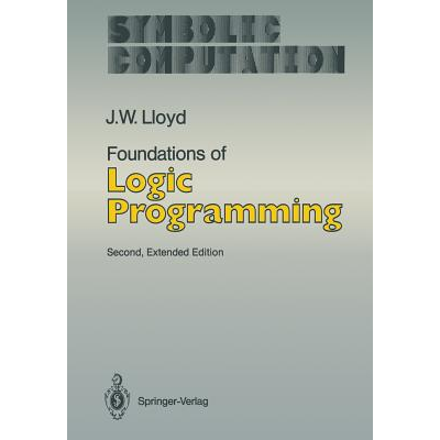 Foundations of Logic Programming Lloyd, John W. - Jarir.com KSA