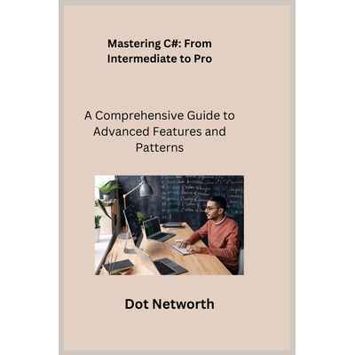 Mastering C#: A Comprehensive Guide to Advanced Features and Patterns Wizard, SQLPy - Jarir.com KSA