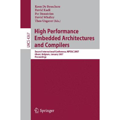 High Performance Embedded Architectures and Compilers : Second International Conference, HiPEAC ...