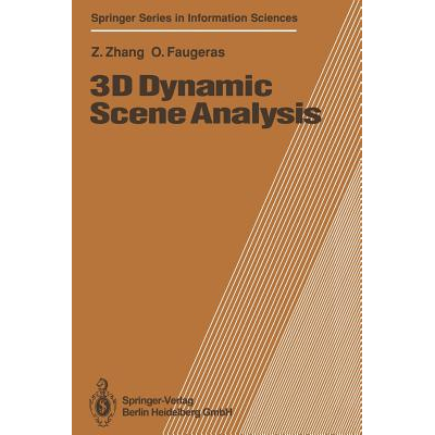 3D Dynamic Scene Analysis : A Stereo Based Approach Zhang, Zhengyou - Jarir.com KSA