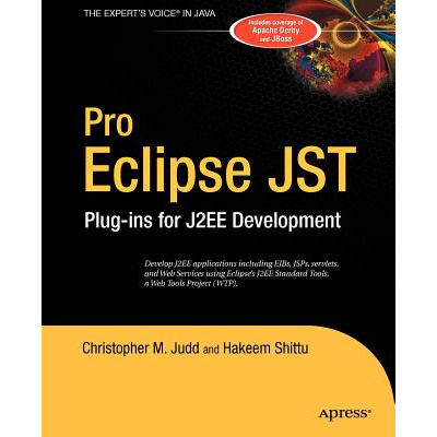 Pro Eclipse JST: Plug-Ins for J2EE Development Judd, Christopher M. - Jarir.com KSA