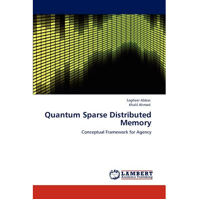 Quantum Sparse Distributed Memory Abbas, Sagheer - Jarir.com KSA