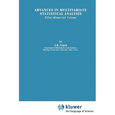Advances in Multivariate Statistical Analysis : Pillai Memorial Volume ...