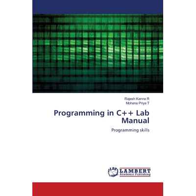 Programming in C++ Lab Manual R, Rajesh Kanna - Jarir.com KSA