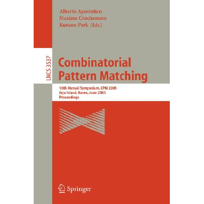 Combinatorial Pattern Matching : Third Annual Symposium, Tucson, Arizona, USA, April 29 - May 1 ...