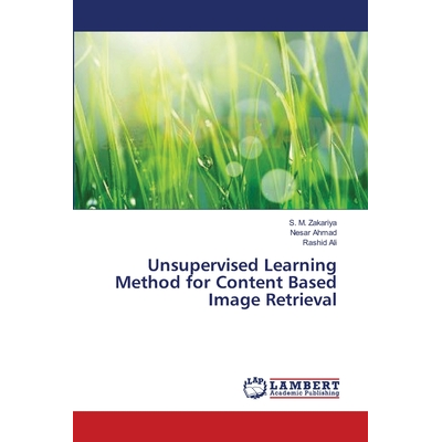 Unsupervised Learning Method for Content Based Image Retrieval Zakariya, S. M. - Jarir.com KSA