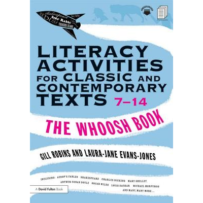 Literacy Activities for Classic and Contemporary Texts 7-14: The Whoosh ...