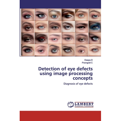 Detection of eye defects using image processing concepts D, Deepa - Jarir.com KSA