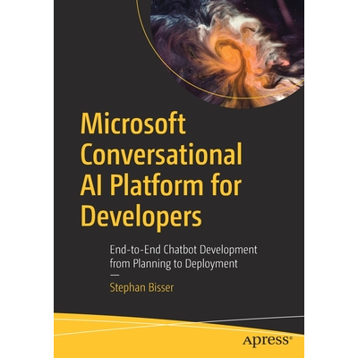 Microsoft Conversational AI Platform for Developers : End-to-End ...