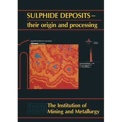 Sulphide deposits-their origin and processing Gray, P.M.J - Jarir.com KSA