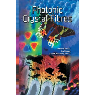 Photonic Crystal Fibres Bjarklev, Anders - Jarir.com KSA