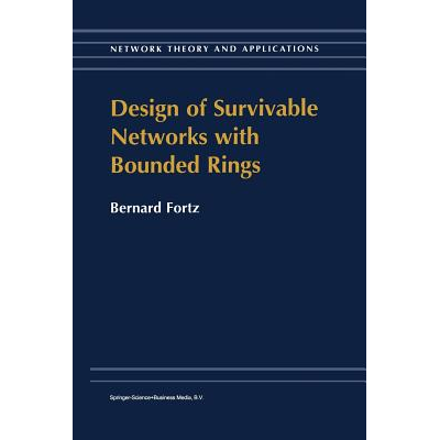 Design of Survivable Networks with Bounded Rings Fortz, B. - Jarir.com KSA
