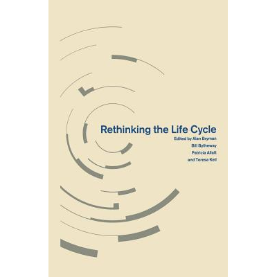 Rethinking the Life Cycle Bryman, Alan - Jarir.com KSA