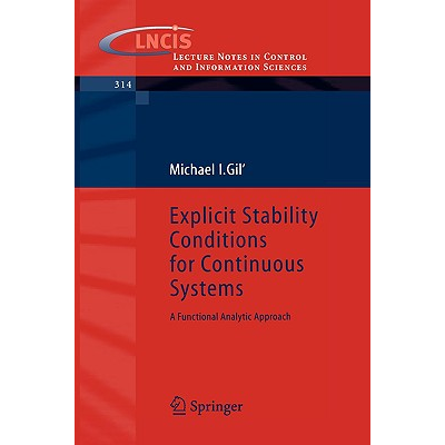 Explicit Stability Conditions for Continuous Systems : A Functional ...