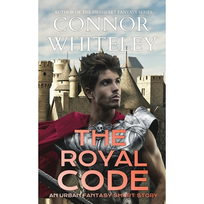 The Royal Code: An Urban Fantasy Short Story Whiteley, Connor - Jarir.com KSA
