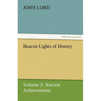 Beacon Lights of History Lord, John - Jarir.com KSA